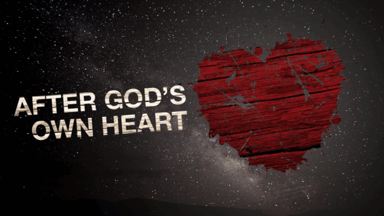 After God’s Own Heart - Christ is Life Ministries